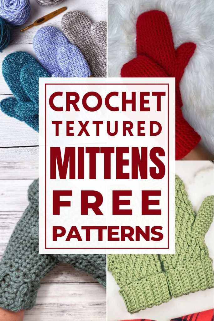 Adorable Textured Crochet Mittens Patterns - The Cochetry