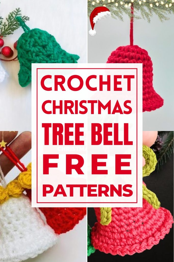 Crochet Christmas Bell Patterns To Sparkle Your Tree - The Cochetry