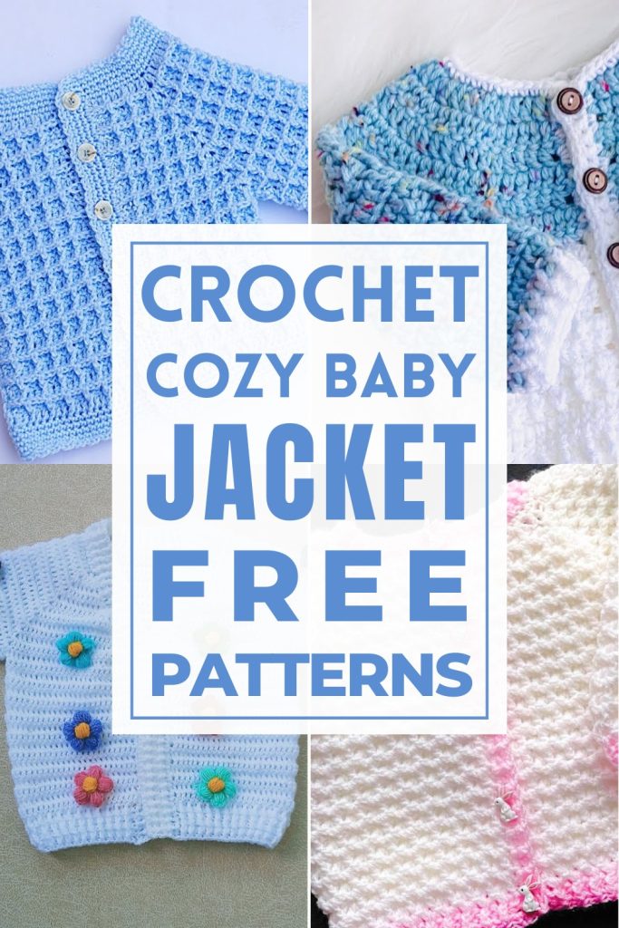 Soft And Vibrant Crochet Baby Jacket Patterns Free - The Cochetry